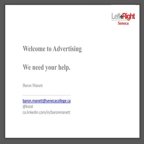Welcome to advertising we need your help | PPT