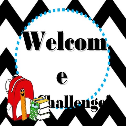 Welcome to Challenge | PPT
