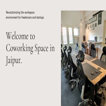 "Dynamic Workspaces: Jaipur's Premier Coworking Spaces for Innovators". | PPT