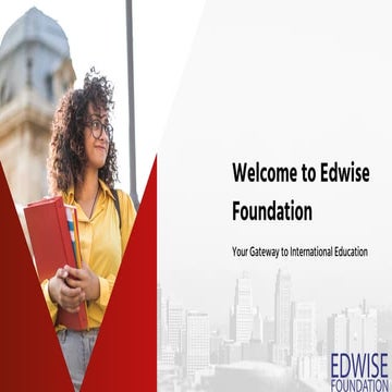 Edwise Foundation: Your Pathway to Global Education | PPT