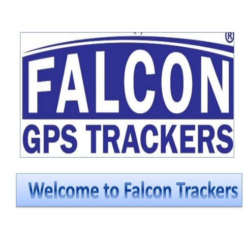 GPS Vehicle Tracking Systems - By Falcon Trackers | PPTX