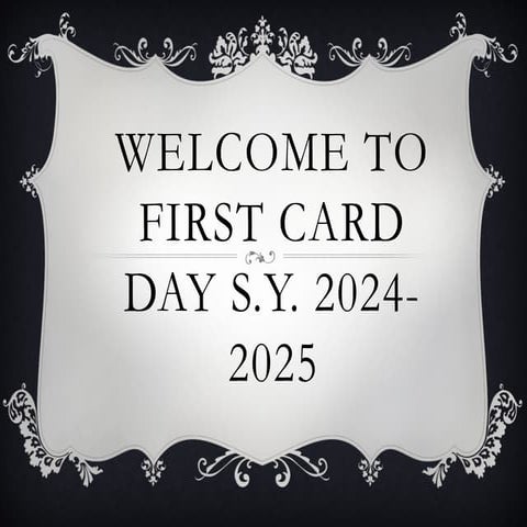 WELCOME TO FIRST CARD DAY..................................tx