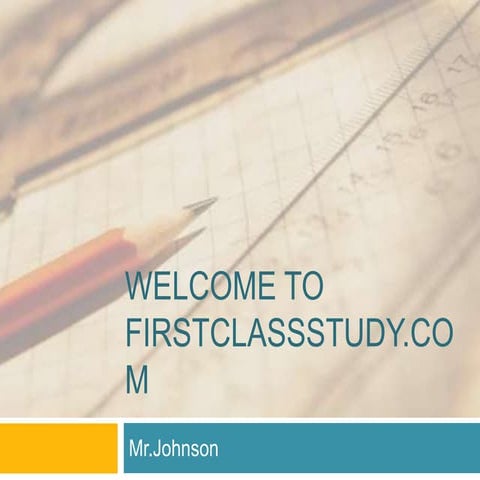 Welcome to firstclassstudy introductory ppt | PPT