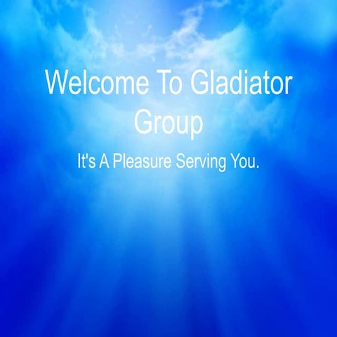 Welcome to Gladiator Group | PPTX
