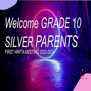 Welcome to GRADE 10 SILVER.pptx