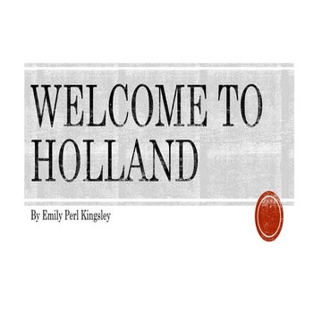 Welcome to holland | PPTX