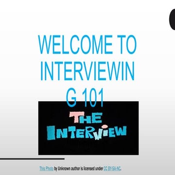 Welcome to interviewing 101 - Updated.pptx