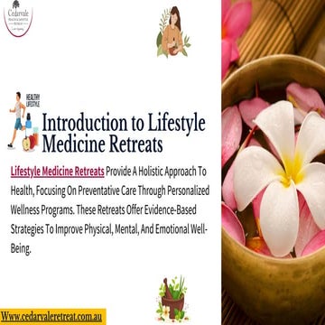 Renew, Recharge & Thrive: Transformative Lifestyle Medicine Retreats | PPT