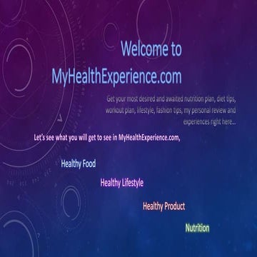 Welcome to My Health Experience | PPT