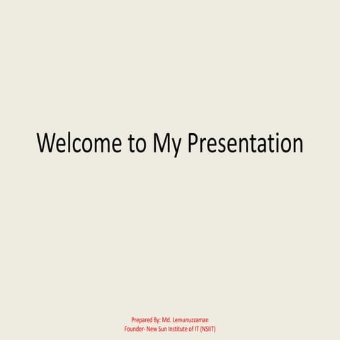 Welcome to my presentation | PPTX