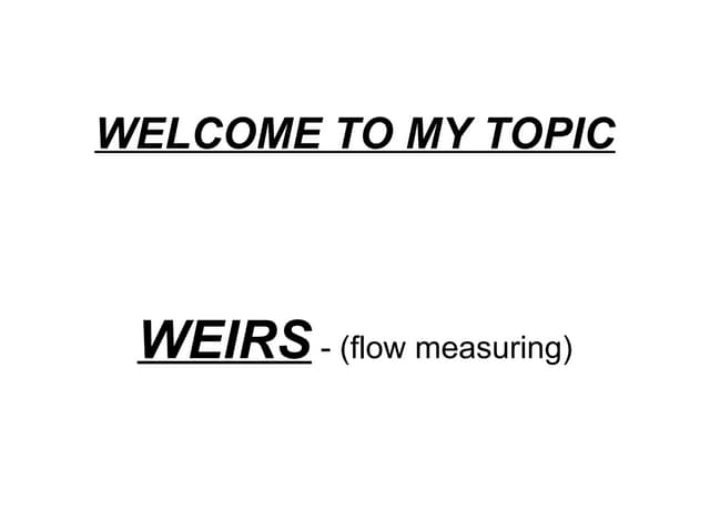 Weirs | PPTX