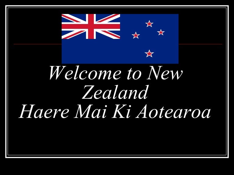 Welcome To New Zealand