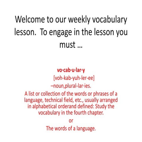 Welcome To Our Weekly Vocabulary Lesson | PPTX | Homework and Study ...