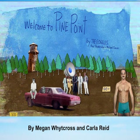 Welcome to pine point final | PDF