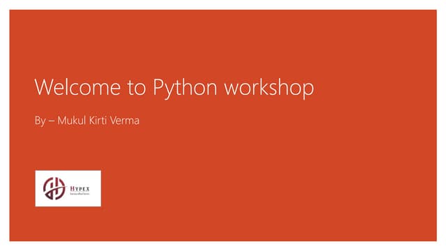 Welcome To Python Workshop Ppt