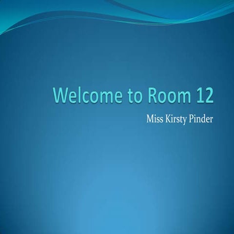 Welcome to room 12 | PPTX