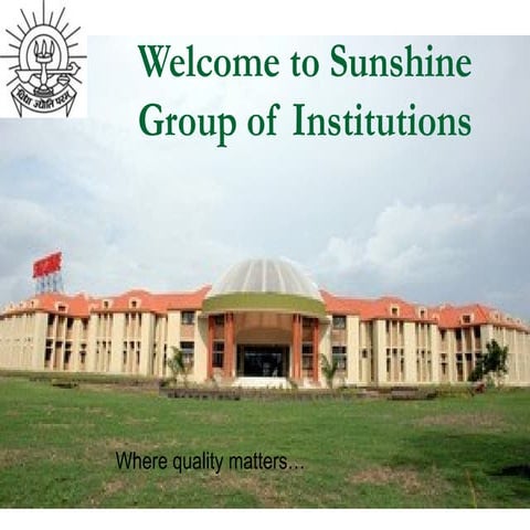 Welcome To Sunshine Group Of Institutions | PPT | Business ...