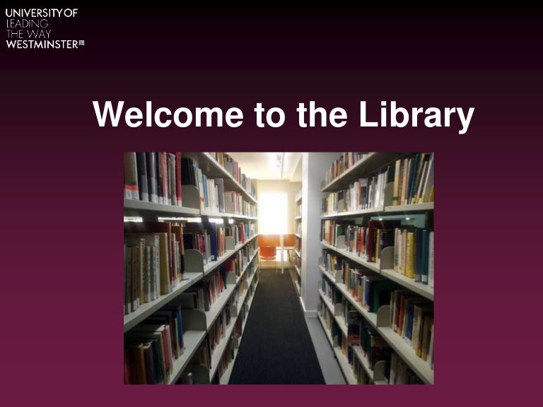 Welcome to the library