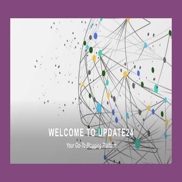 Update24: Dynamic & Insightful Blogging. | PPT
