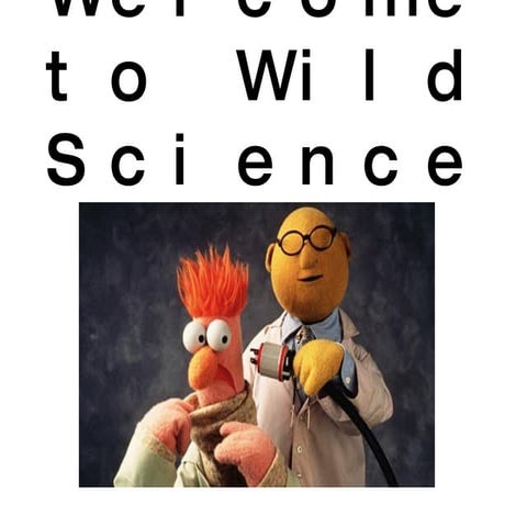Welcome to wild science! | PPT