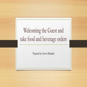 Welcoming the Guest and take food and beverage.pptx