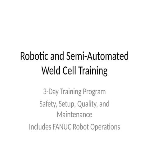 Weld_Cell_Training_for mig welding Updated.pptx