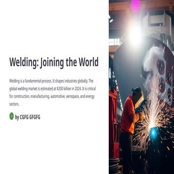 Basics of welding operation and its applications | PPTX