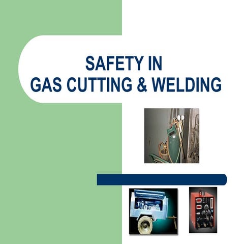 Safety In Gas Cutting. | PPT