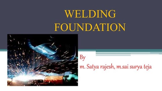 PPT PRESENTATION OF WELDING | PPT