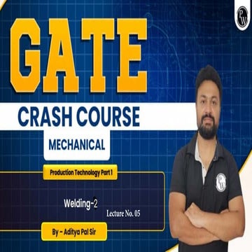 Welding (Part 02) (Lec 05) _ Class Notes.pdf