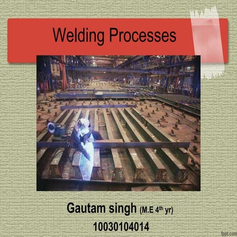 Welding Processes education power point ppt | PPT