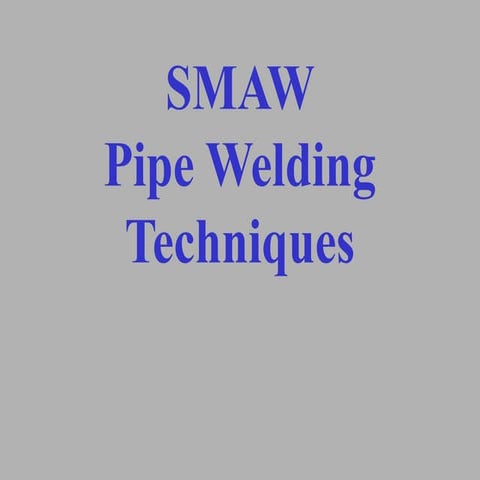 WELDING TECHNIQUES.pptx WELDING TECHNIQUES.pptx