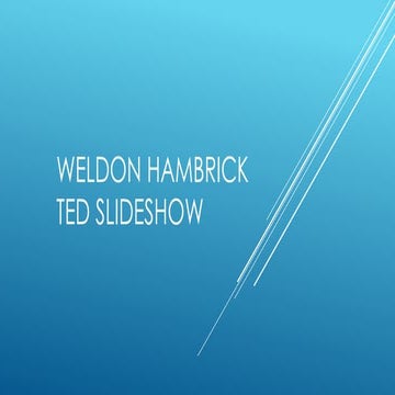 Weldon hambrick | PPTX