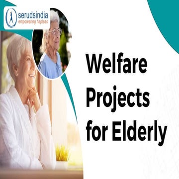 Welfare Projects for Senior Citizens | PPTX
