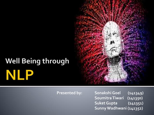 Neuro linguistic programming introduction | PPTX