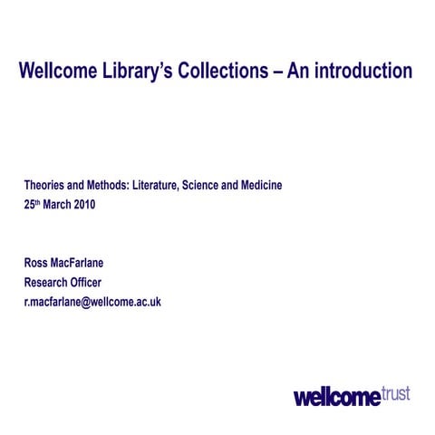 Wellcome Library’s Collections – An Introduction | PPT