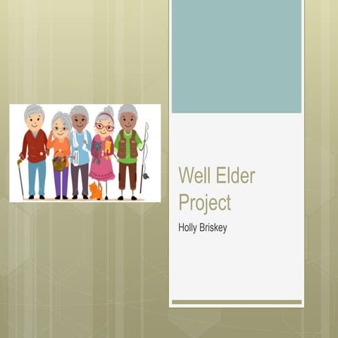 Well elder ppt | PPT