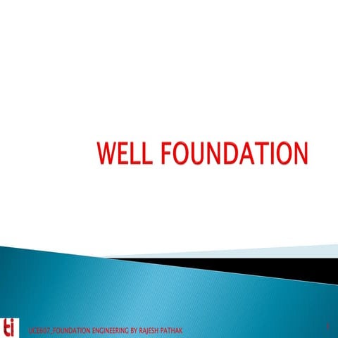 Well foundation | PPTX