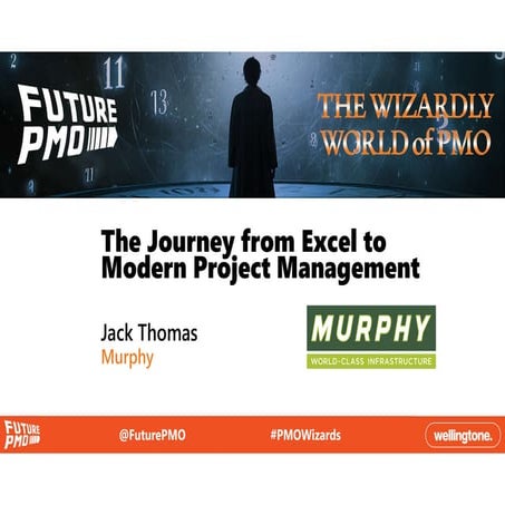The Journey From Excel to Modern Project Management - Jack Thomas (The ...