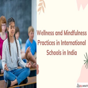 Wellness and Mindfulness Practices in International Schools in India.pdf