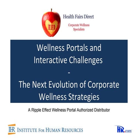 Wellness portals and interactive challenges the next evolution of ...
