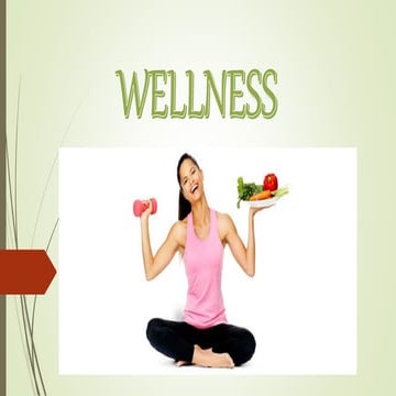 Wellness power point | PPTX | Wellness | Healthy Living