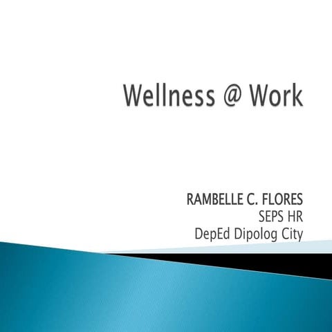 Wellness @ work | PPTX