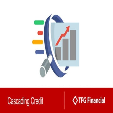 TFG Financial Cascading Credit | PPT