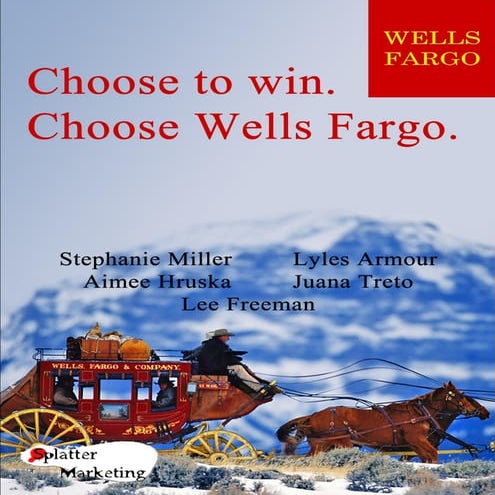 Wells Fargo (Integrated Marketing Campaign) | PDF