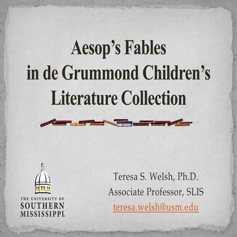 Aesop's Fables in de Grummond Children's Literature Collection | PPTX