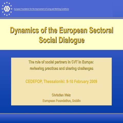 Social dialogue - European social dialogue - Dynamics of the European ...