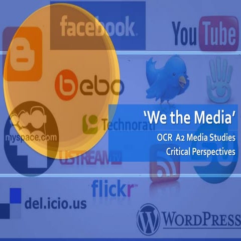 We media | PPTX | Internet | Computing