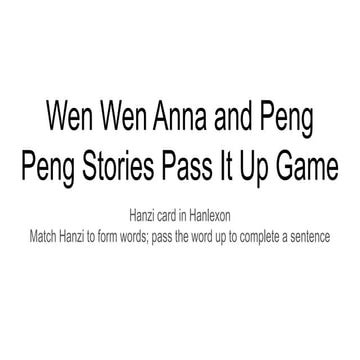 Wen Wen Anna and Peng Peng Stories Pass It Up Game.pdf