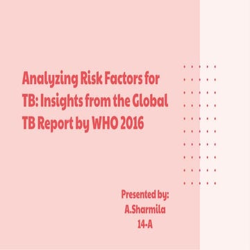 analyzing-risk-factors-for-tb-insights-from-the-global-tb-report-by-who ...